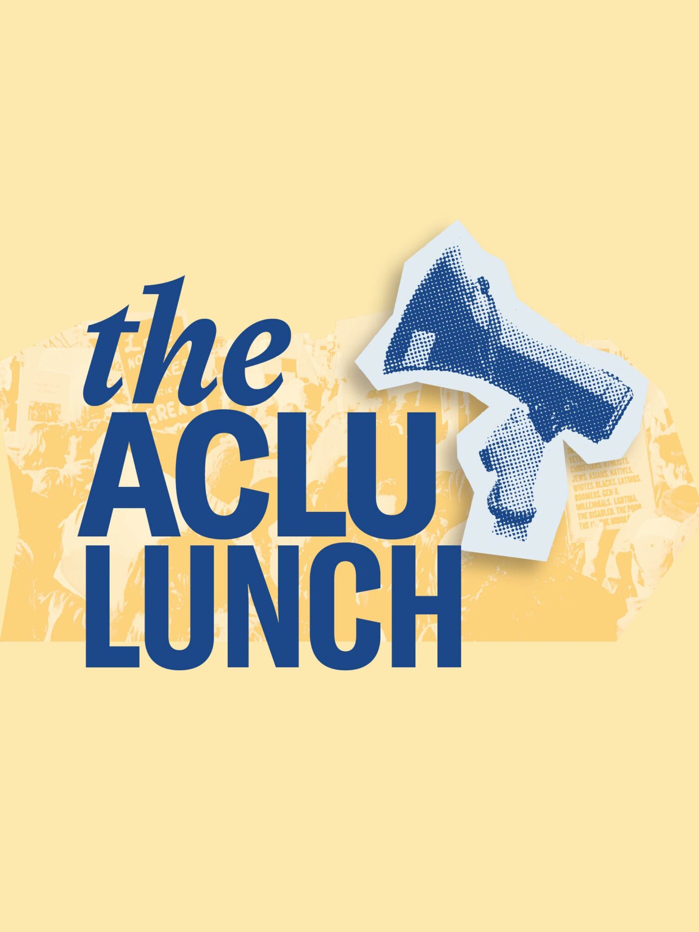 The ACLU Lunch: Fighting For A More Perfect Union - ACLU of Illinois