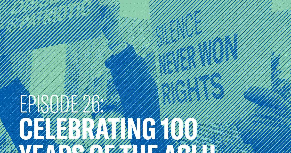 Celebrating 100 Years of the ACLU | ACLU of Illinois