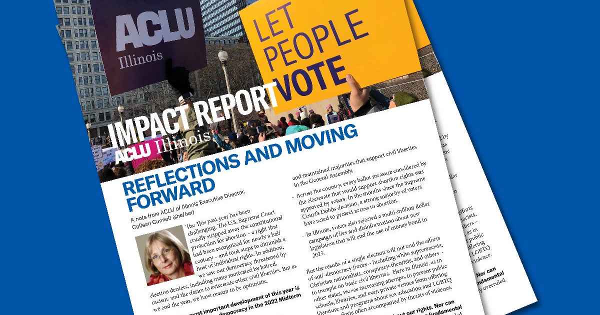 Impact Report: Fall 2022 | ACLU of Illinois